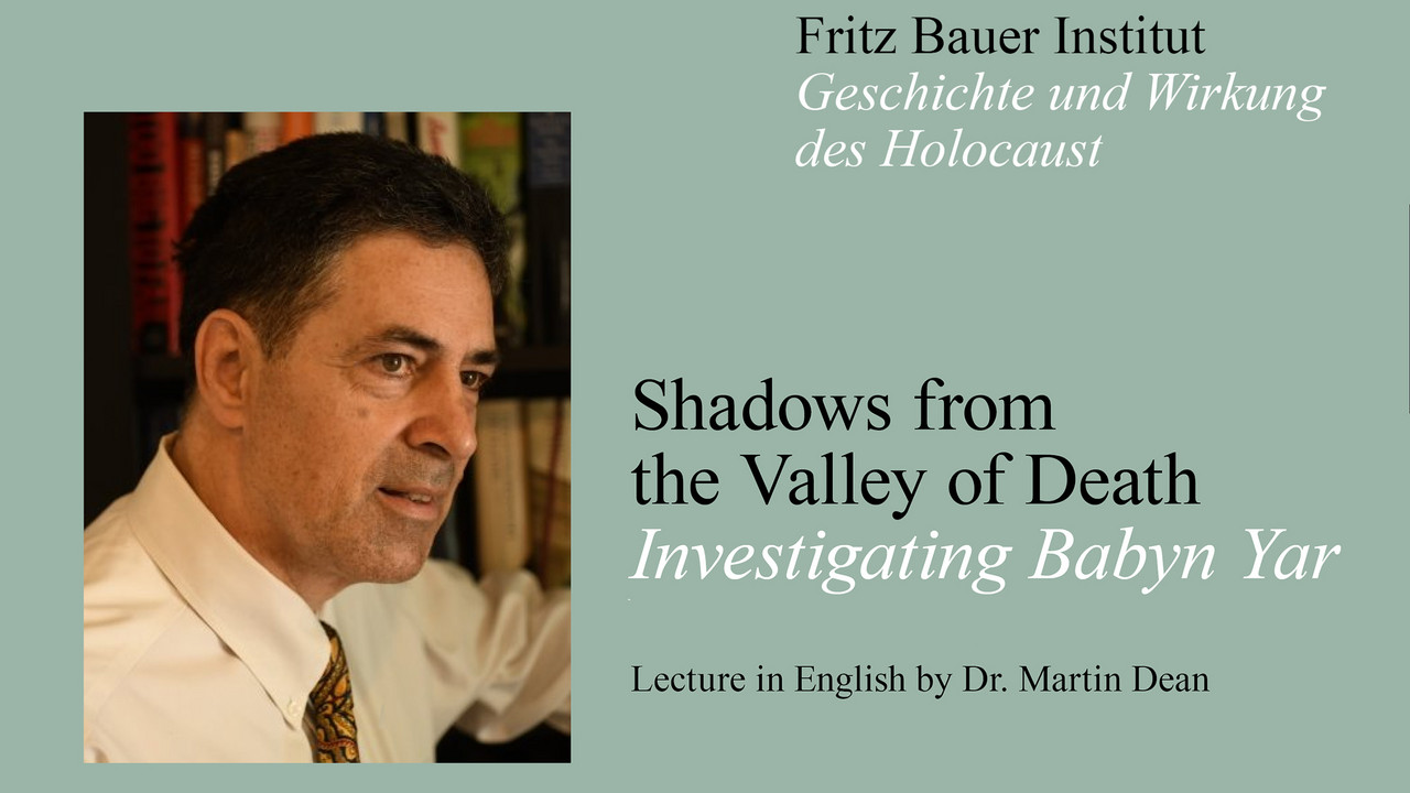 Lecture in English by Dr. Martin Dean - Fritz Bauer Institut